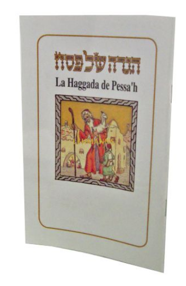Haggadah de Pessa'h Sepharade avec traduction française